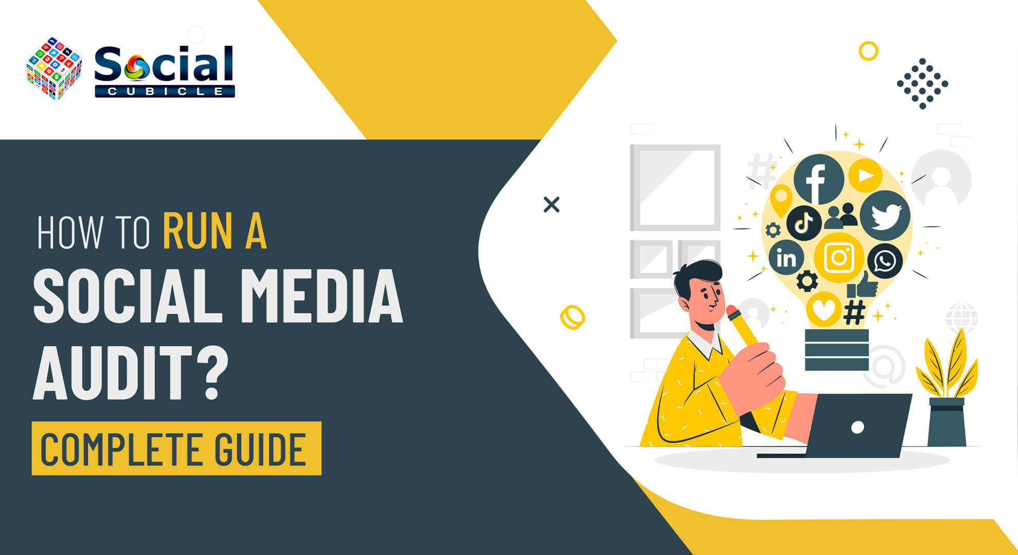 Social Media Audit Step By Step Guide For Businesses