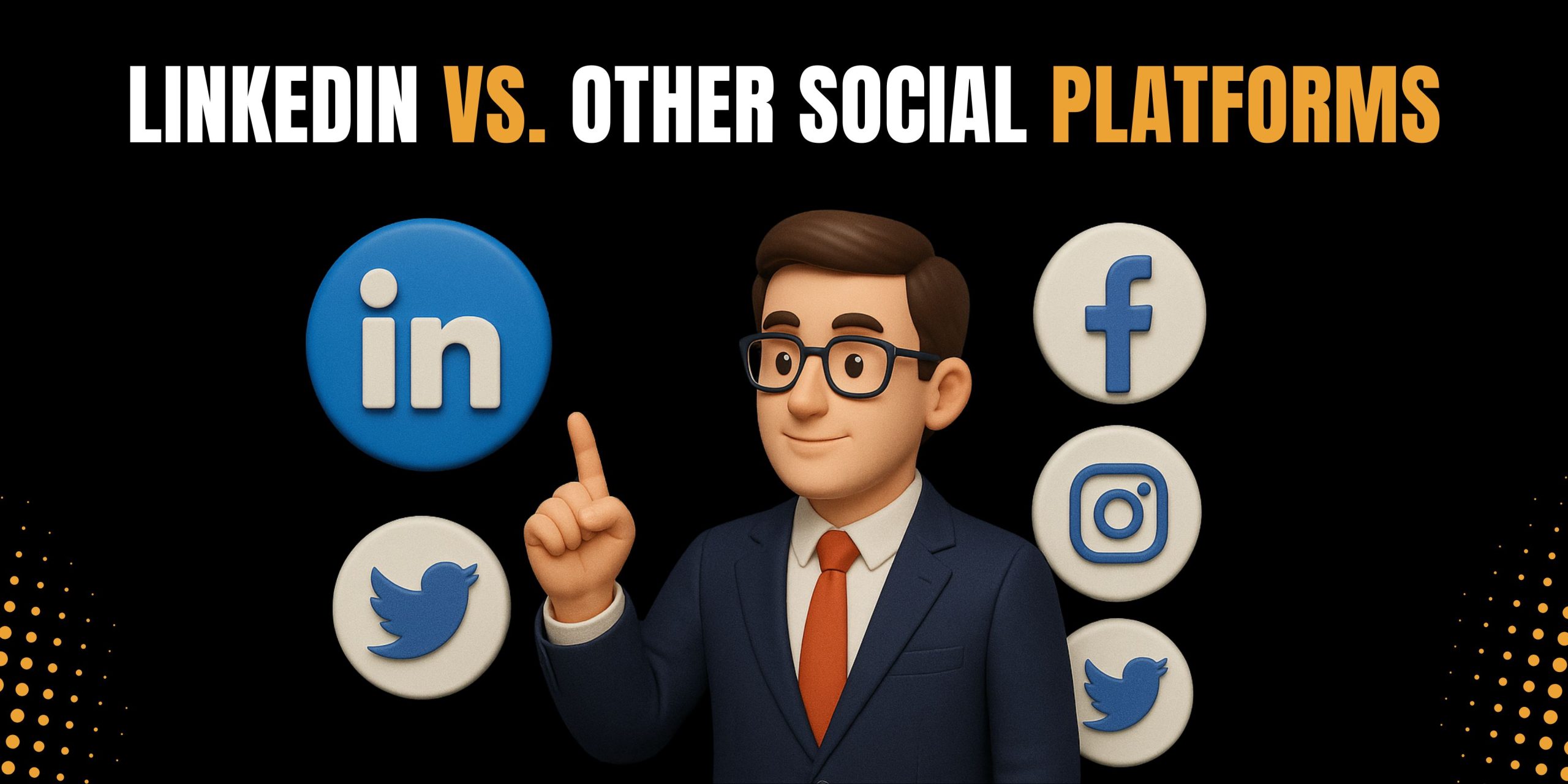 LinkedIn vs Other Platforms for Professionals | Social Cubicle