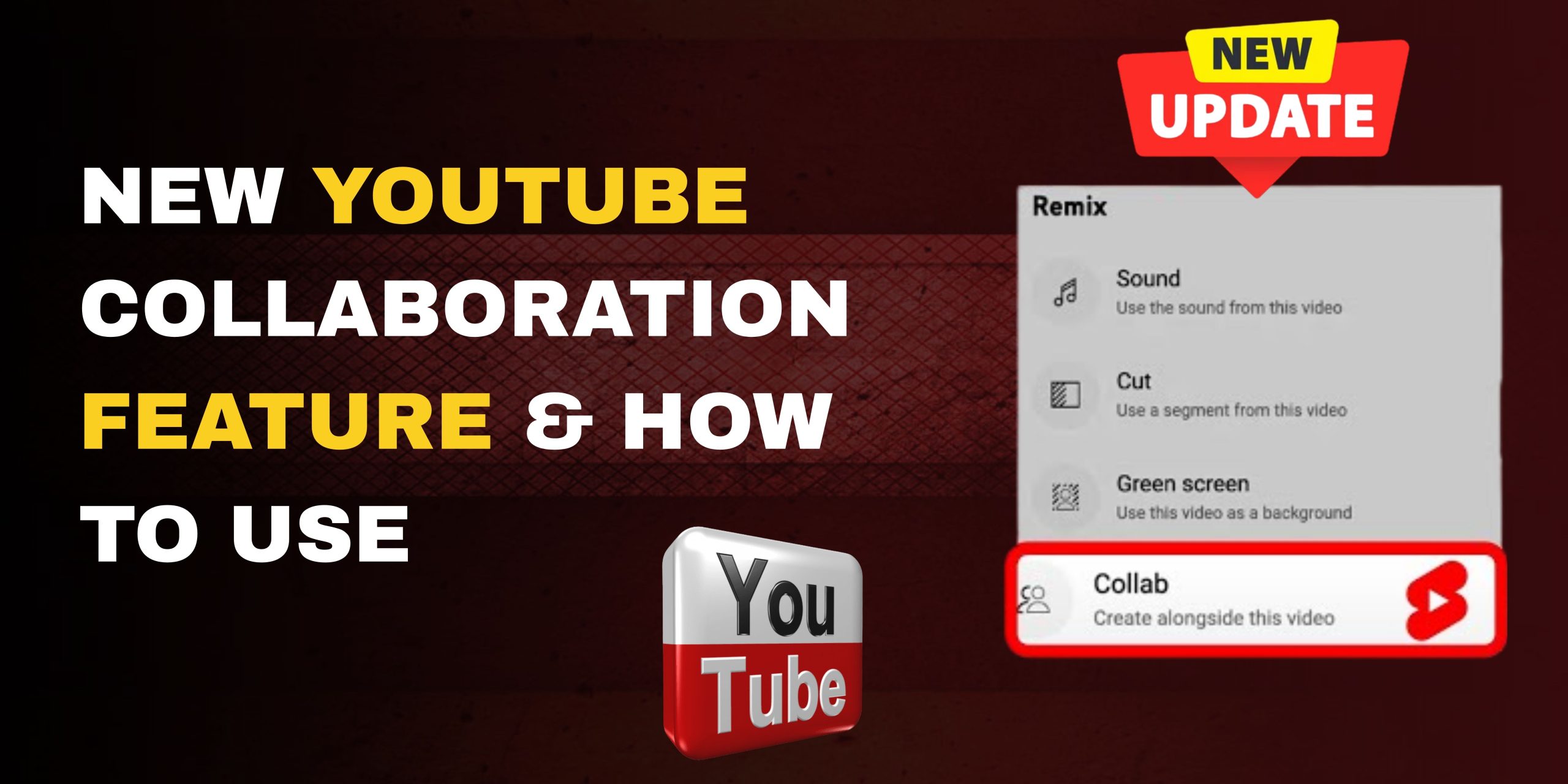 What Is the New YouTube Collaboration Feature? Don’t Miss Out!